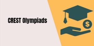 CREST Olympiads 2024: Online Registration and Exam Schedule